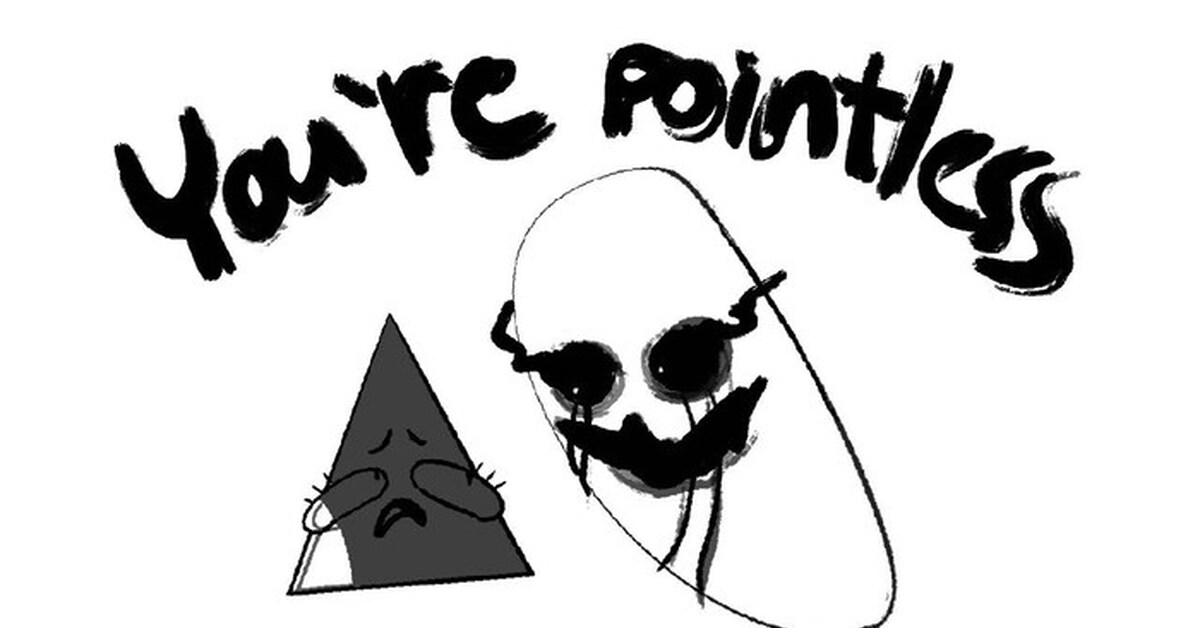 You're pointless | Пикабу