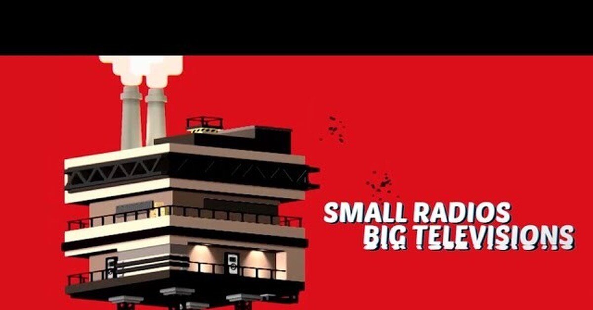 Small Radios Big Televisions / скачать бесплатно PC версию - 13.04.24 03:41 | Пикабу