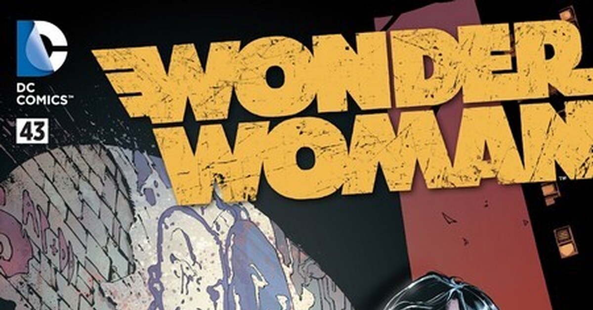 Погружаемся в комиксы: Wonder Woman vol.4 #43-52 - Война и Мир - 17.05.24 11:20 | Пикабу