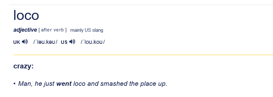 Знаешь слово "loco"? | Пикабу